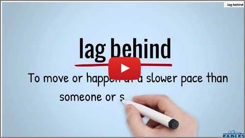Lag - Idioms by The Free Dictionary