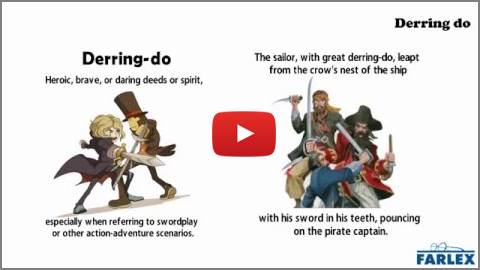 Derring-do - Idioms by The Free Dictionary