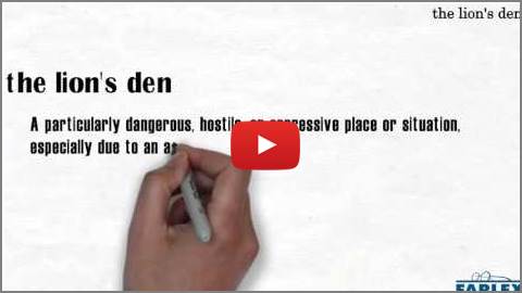 Den - Idioms by The Free Dictionary