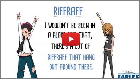 Riff-Raff - Idioms by The Free Dictionary